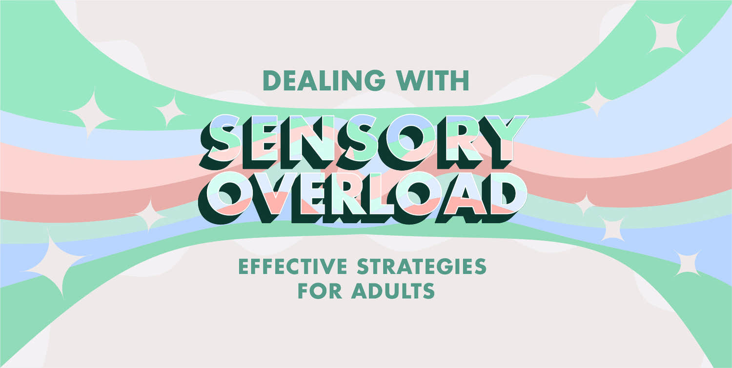 Adult Sensory Overload Help: Tips That Work – Quiet Mind