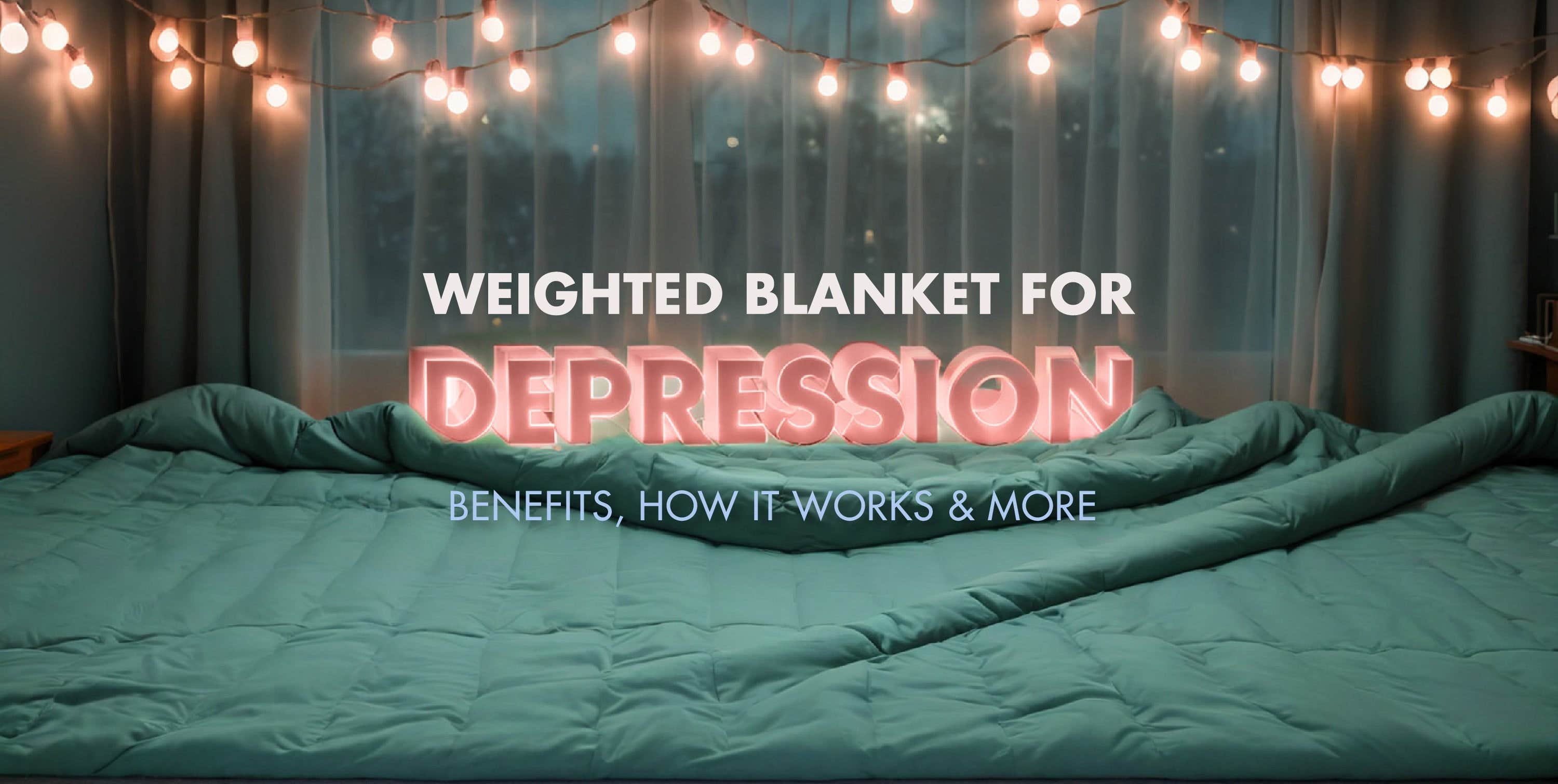 How Weighted Blankets Help With Depression – Quiet Mind